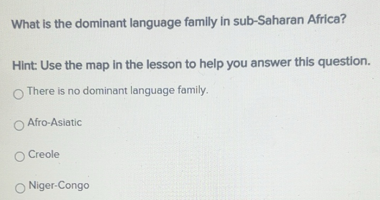 Solved: What is the dominant language family in sub-Saharan Africa ...