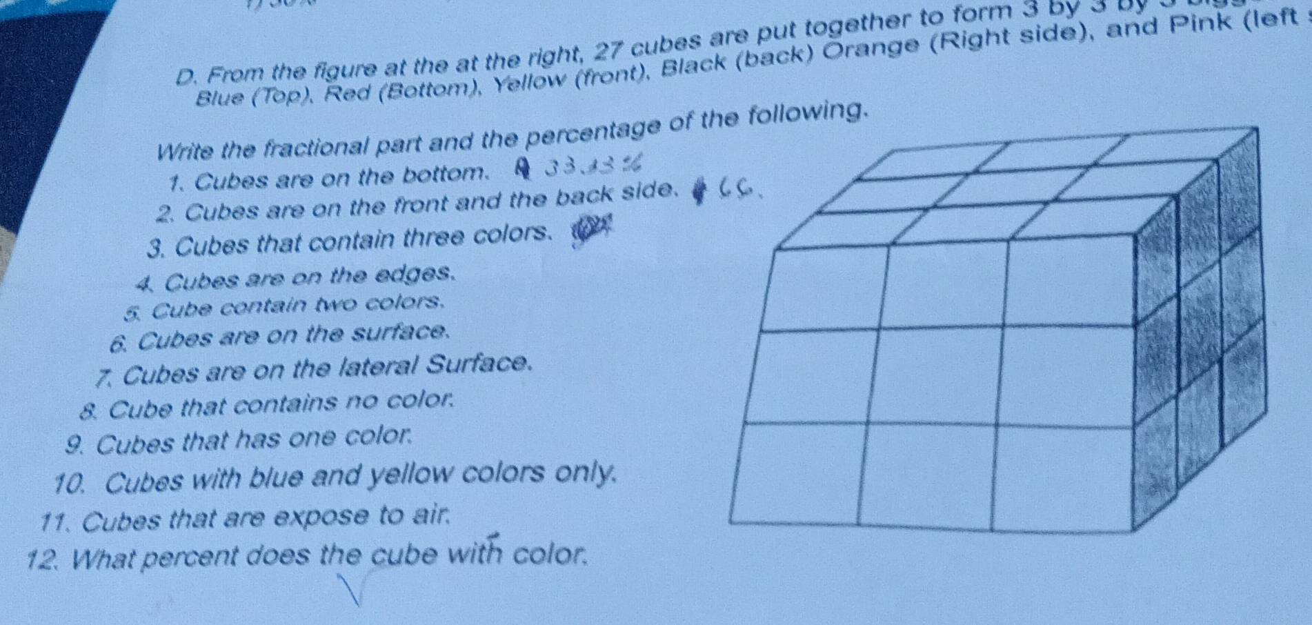 Solved: From the figure at the at the right, 27 cubes are put together ...