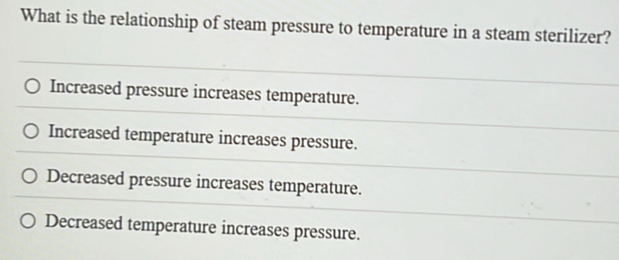 Solved: What is the relationship of steam pressure to temperature in a ...