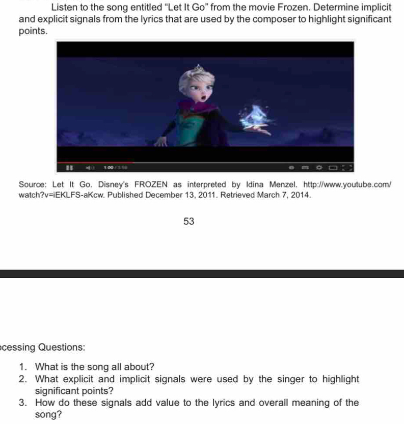 Solved: Listen to the song entitled “Let It Go” from the movie Frozen. Determine implicit and ...