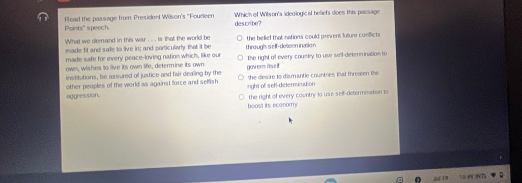 Solved: Read the passage from President Wilson's 'Fourteen Which of ...