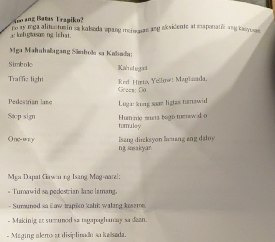 Solved: Ano ang Batas Trapiko? lo ay mga alituntunin sa kalsada upang ...