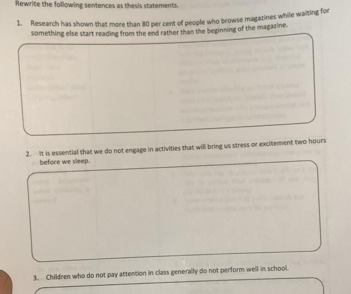 Solved: Rewrite the following sentences as thesis statements. 1 ...