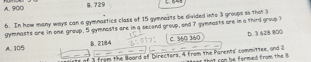 Solved: A. 900 B. 729 C. 648 6. In how many ways can a gymnastics class ...