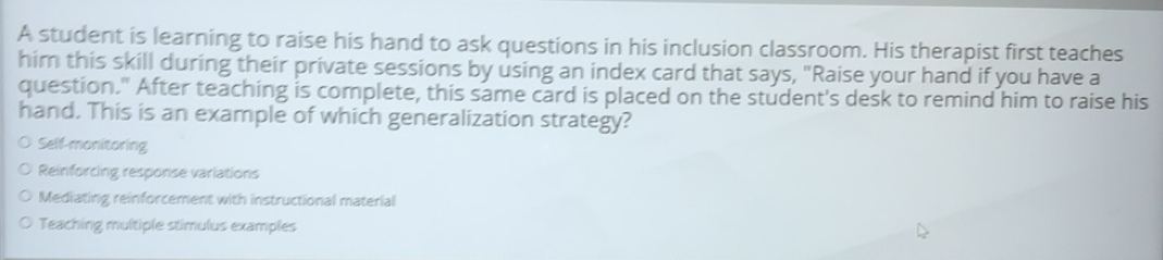 Solved: A student is learning to raise his hand to ask questions in his ...