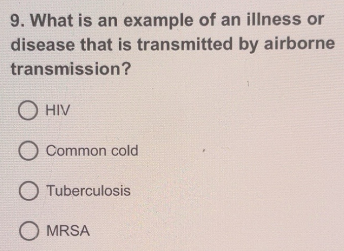 Solved: What is an example of an illness or disease that is transmitted ...