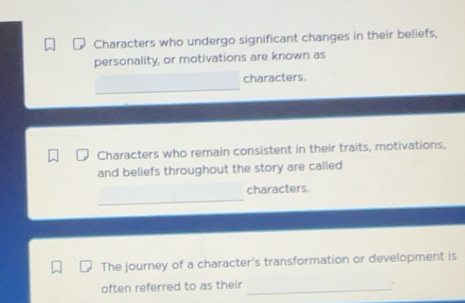 Solved: Characters who undergo significant changes in their beliefs ...