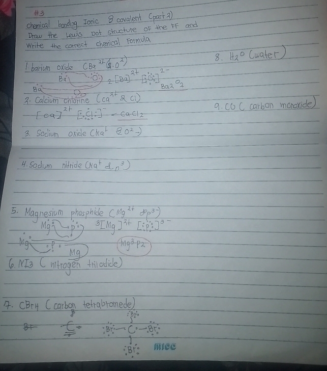 Solved: #3 chemical bonding Ionic 8 covalent (part 3) Draw the Lewis ...