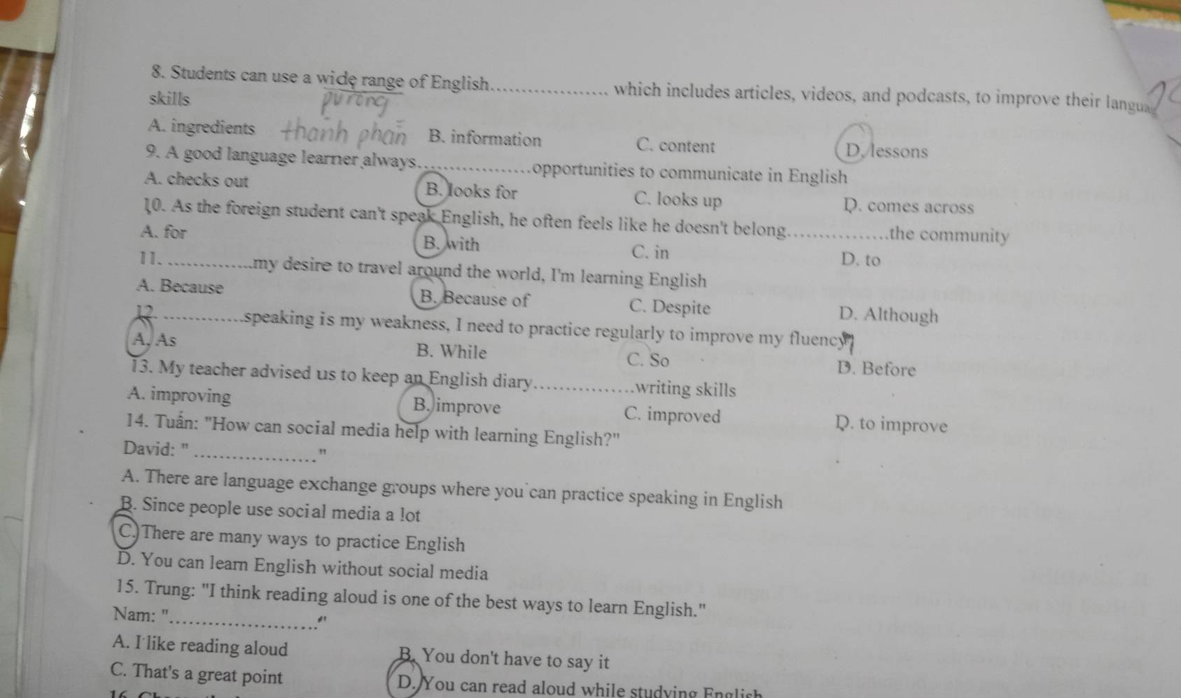 Giải quyết:Students can use a wicle range of English_ which includes ...