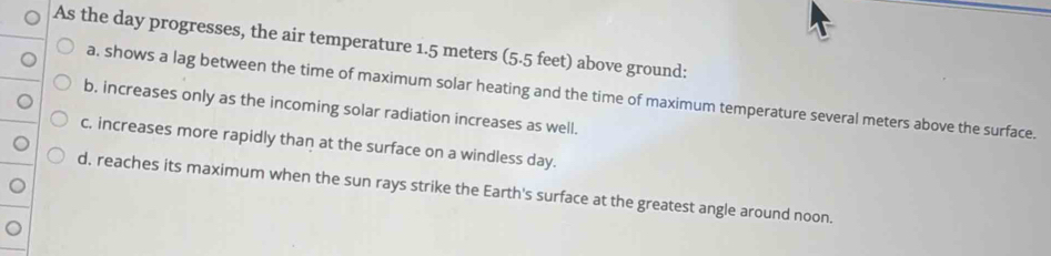 Solved: As the day progresses, the air temperature 1.5 meters (5.5 feet ...