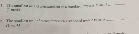 Solved: The smallest unit of measurement on a standard imperial ruler ...