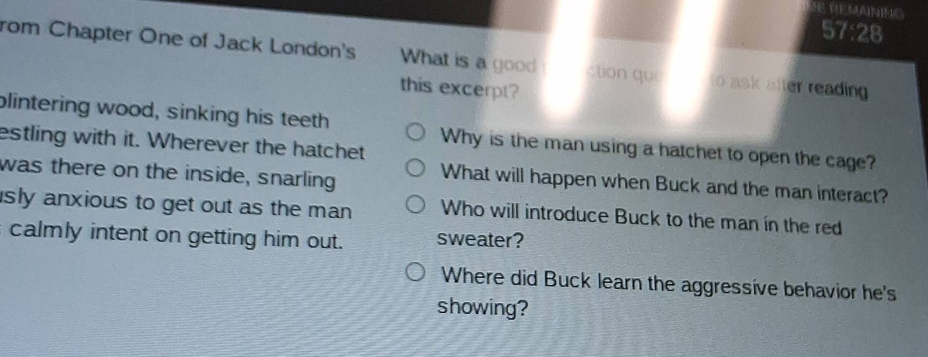 Solved: AE REMAINING 57:28 rom Chapter One of Jack London's What is a ...