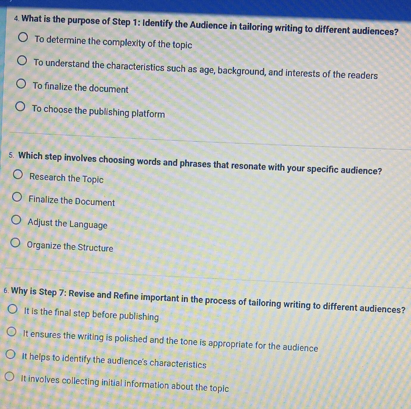 Solved: What is the purpose of Step 1: Identify the Audience in ...
