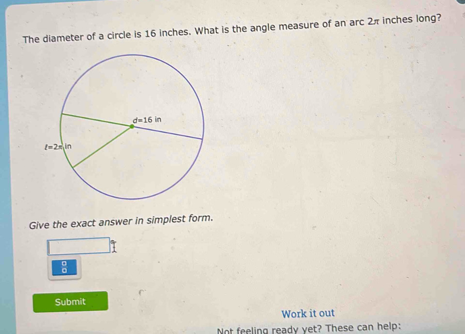 Solved: The diameter of a circle is 16 inches. What is the angle ...