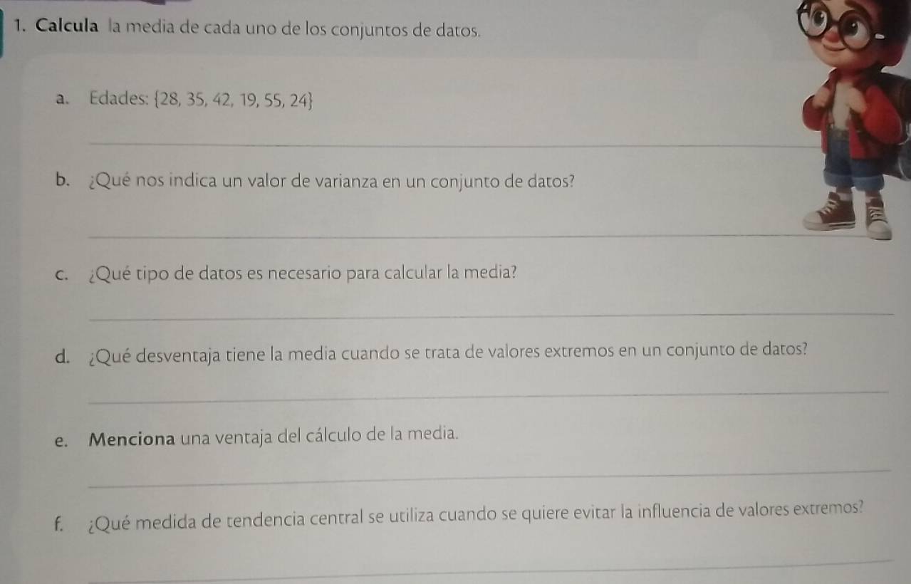 Resuelto:Calcula la media de cada uno de los conjuntos de datos. a ...