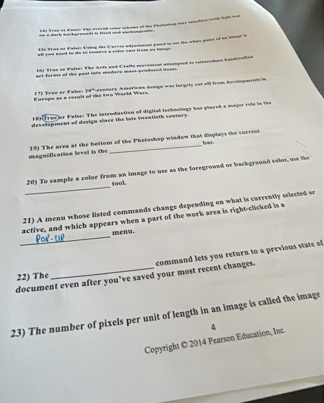 Solved: True or False: The overall color scheme of the Photoshap user ...