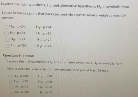 Solved: Express the null hypothesis, H_0 , and alternative hypothesis ...