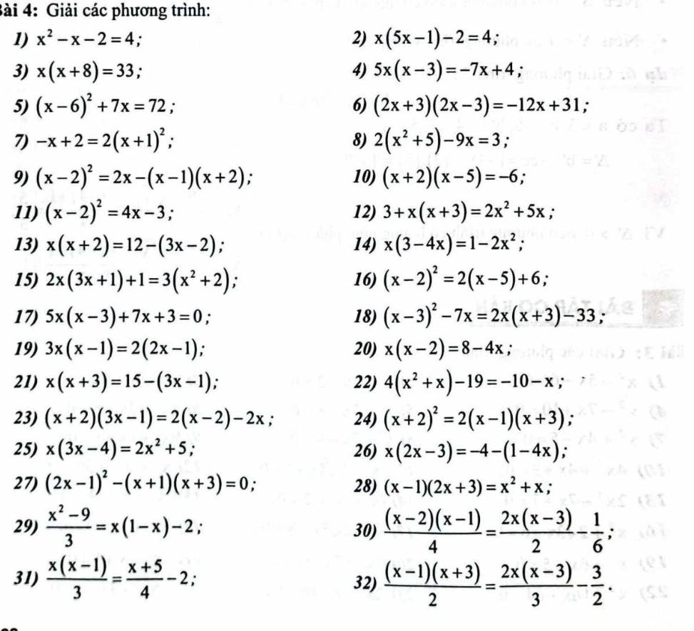 Giải quyết:Giải các phương trình: 1) x^2-x-2=4. 2) x(5x-1)-2=4 3) x(x+8 ...