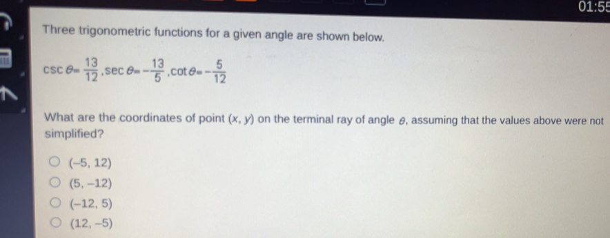 Gelöst:01:55 Three trigonometric functions for a given angle are shown ...