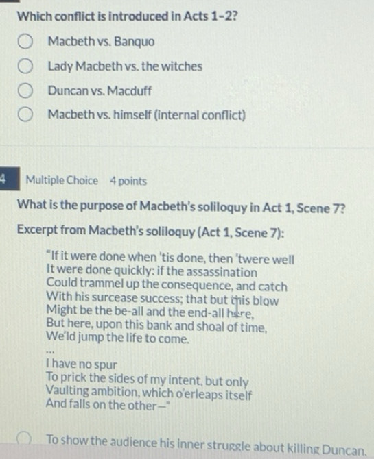 Solved: Which conflict is introduced in Acts 1-2? Macbeth vs. Banquo Lady Macbeth vs. the ...