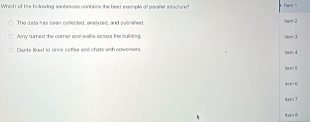 Solved: Which of the following sentences contains the best example of ...