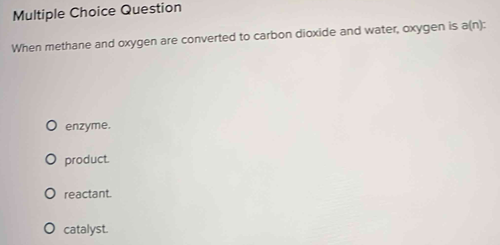 Solved: Question When methane and oxygen are converted to carbon ...