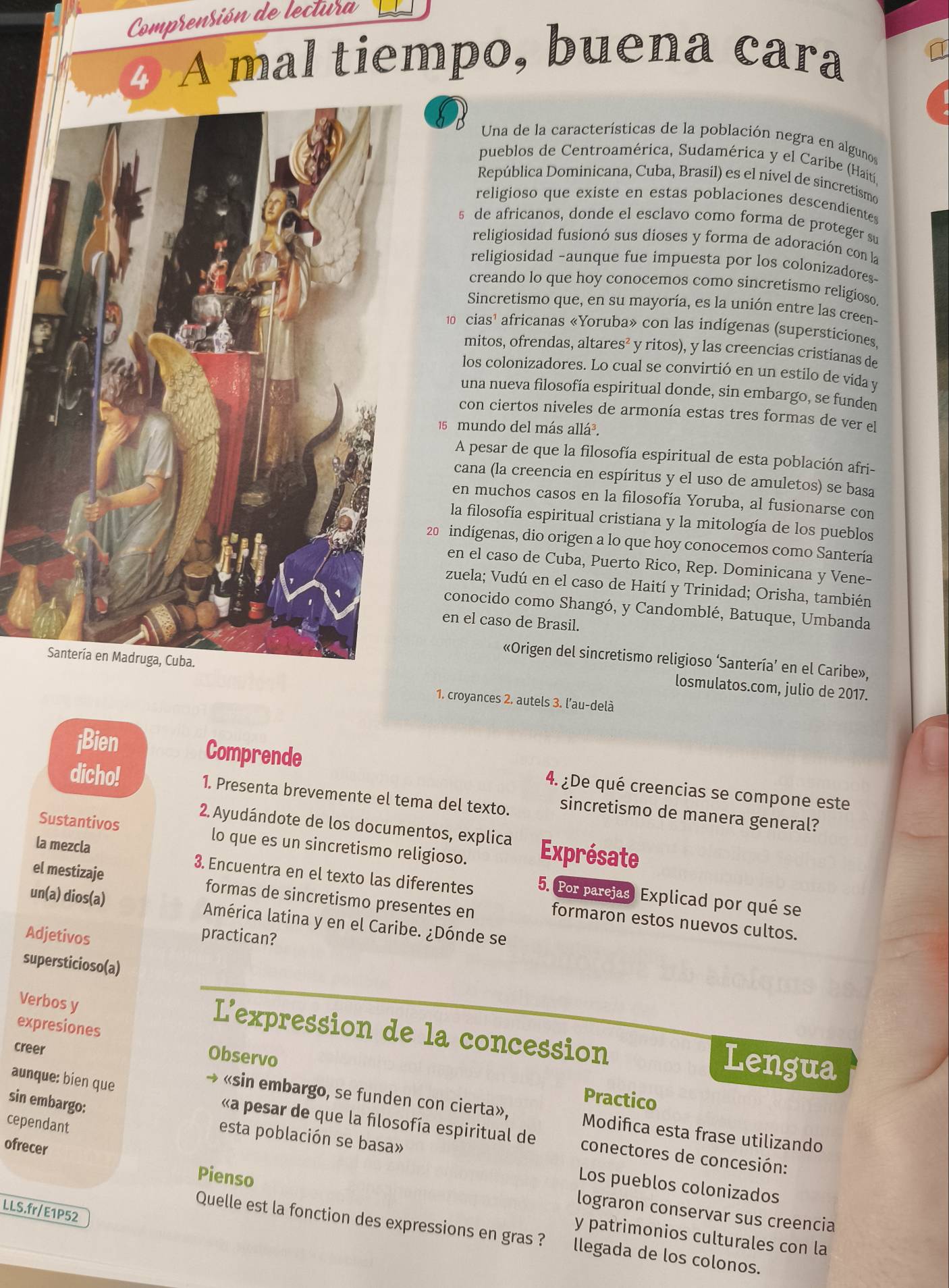 Résolu :Comprensión de lectura 4 A mal tiempo, buena cara 83 Una de la ...