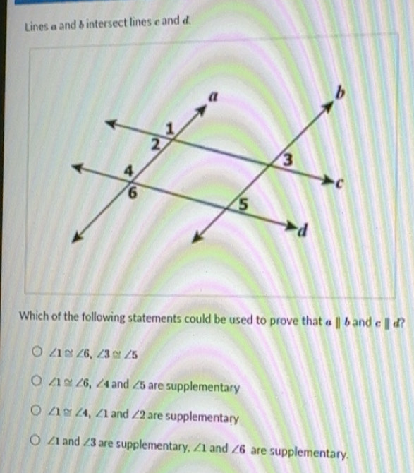 Solved: Lines a and & intersect lines c and £ Which of the following ...