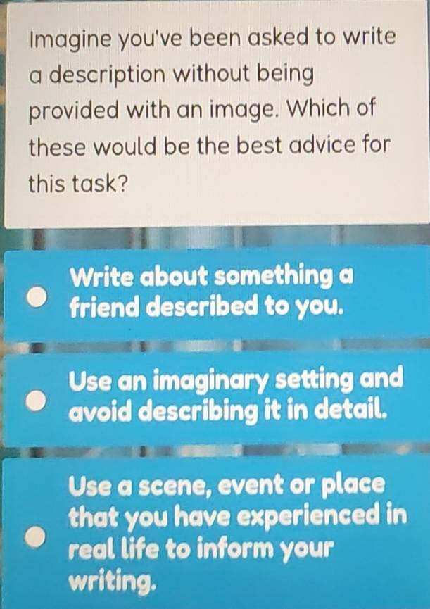 Solved: Imagine you've been asked to write a description without being ...