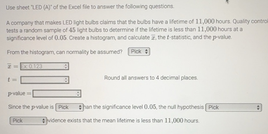 Solved: Use sheet "LED (A)" of the Excel file to answer the following ...