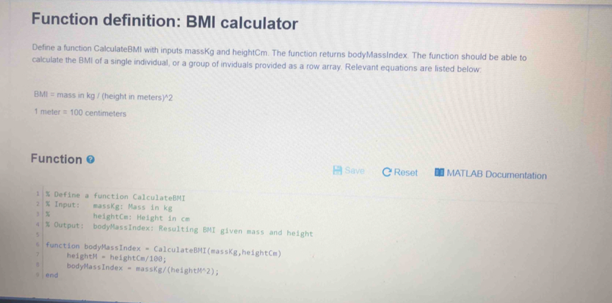 Solved: Function definition: BMI calculator Define a function CalculateBMI with inputs massKg ...