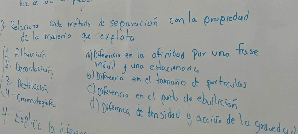 Resuelto:haz de Iue 3. Relaciona cada metodo do separacion conla ...