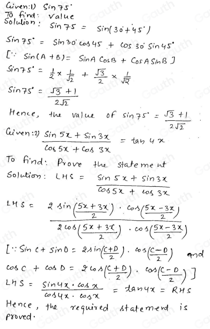 Solved: Evaluate: sin 75° ii) Prove that (sin 5x+sin 3x)/cos 5x+cos 3x =tan 4x [Math]