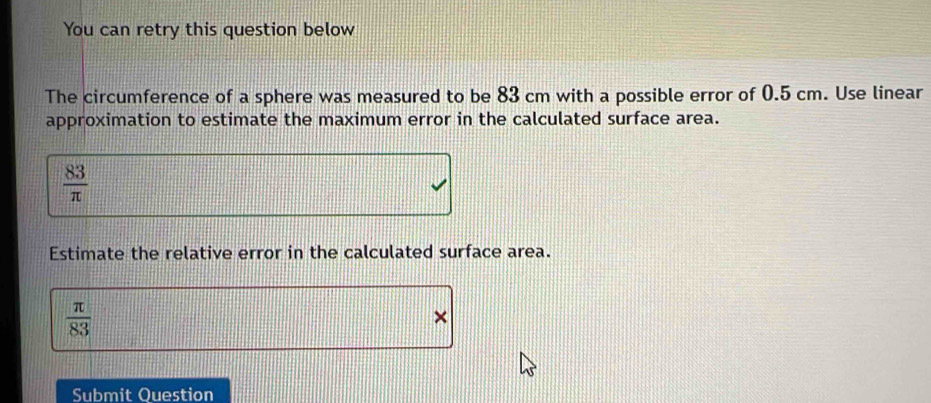 Solved: You can retry this question below The circumference of a sphere ...