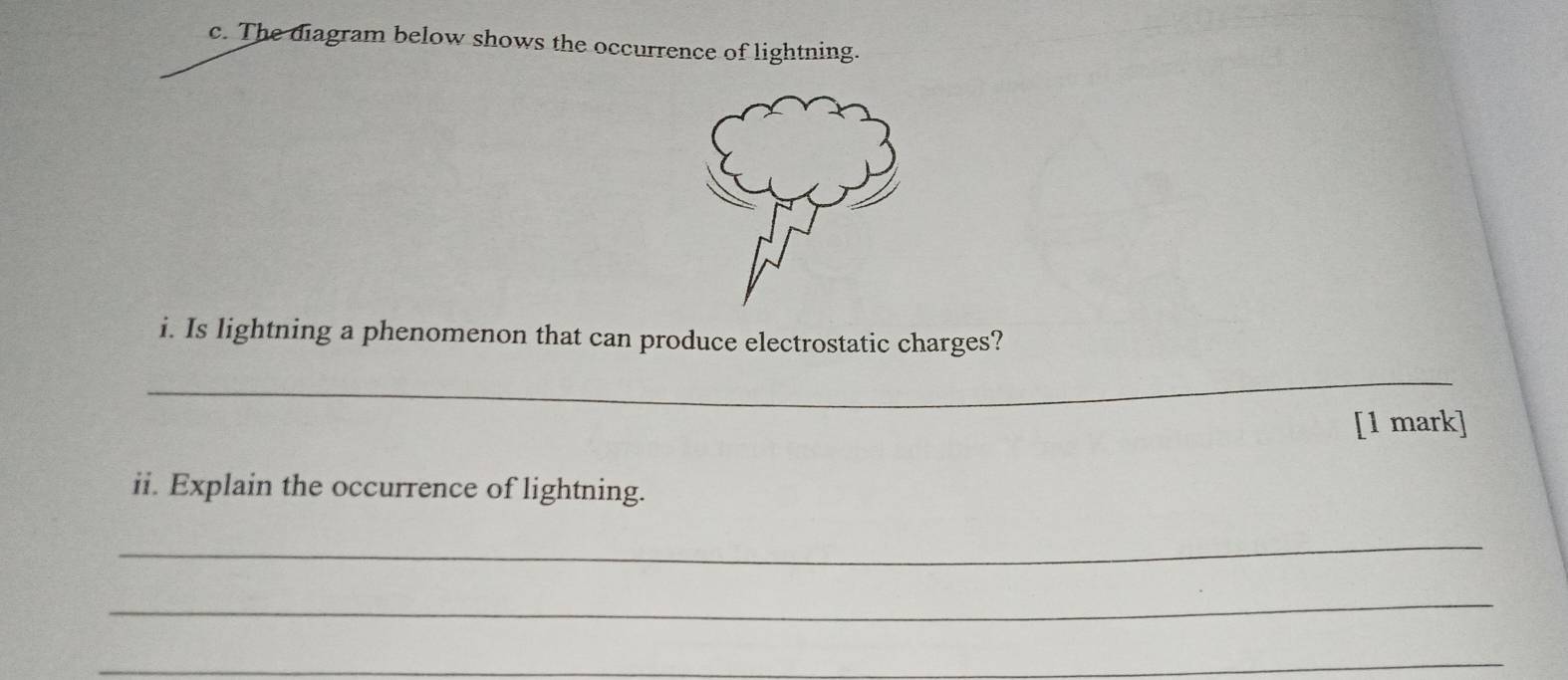 Solved: The diagram below shows the occurrence of lightning. i. Is ...