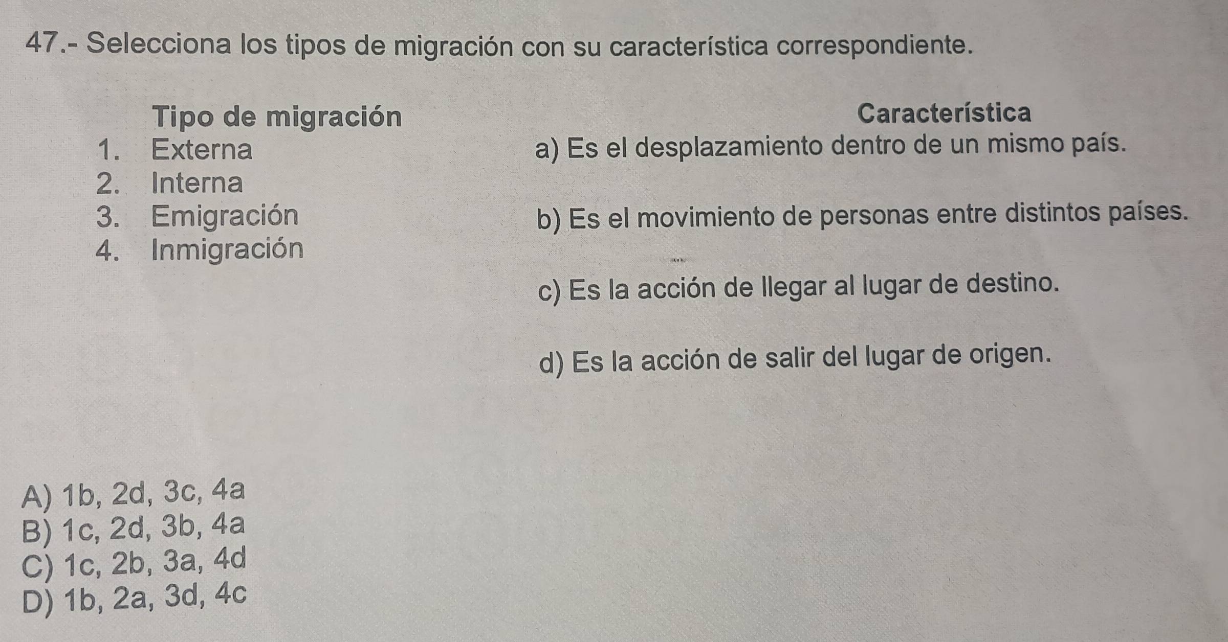 Resuelto:47.- Selecciona los tipos de migración con su característica ...