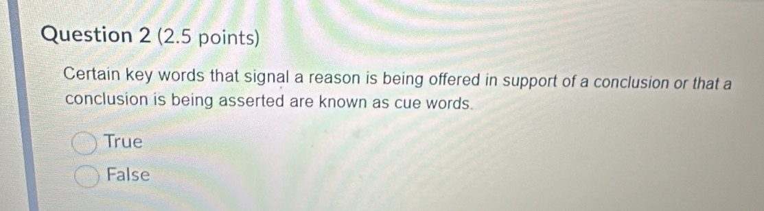 Solved: Certain key words that signal a reason is being offered in ...