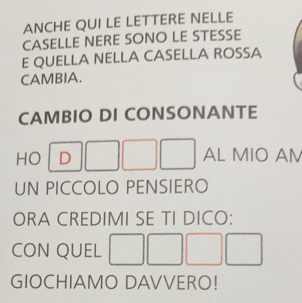 Risolto:ANCHE QUI LE LETTERE NELLE CASELLE NERE SONO LE STESSE E QUELLA ...