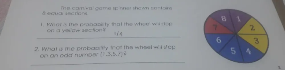 Solved: The carnival game spinner shown contains 8 equal sections. 1 ...
