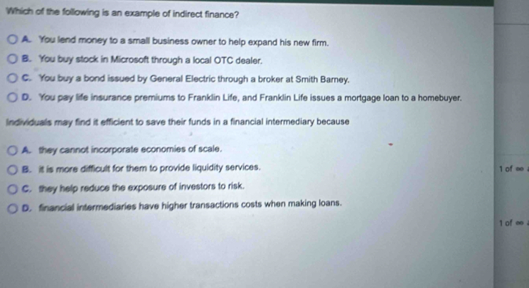 Solved: Which of the following is an example of indirect finance? A ...