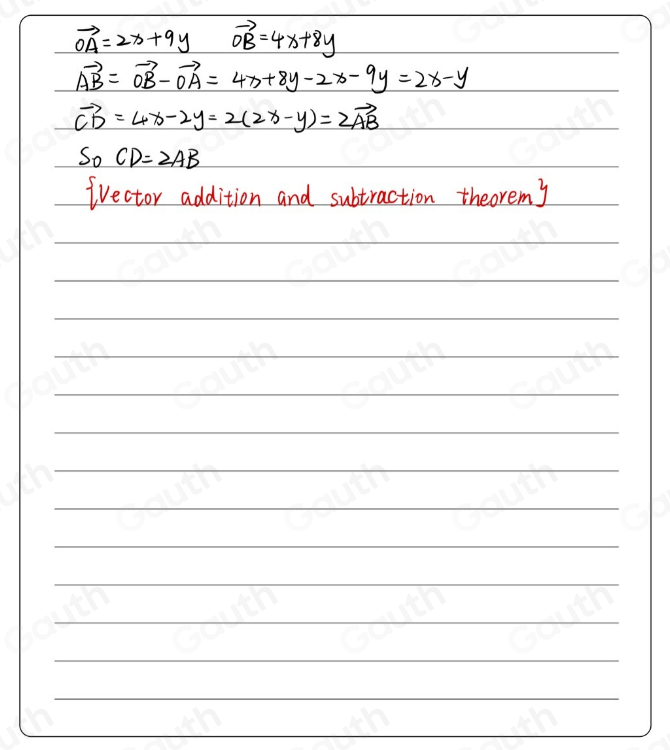 Solved: Given that vector OA=2x+9y, vector OB=4x+8y and vector CD=4x-2y ...