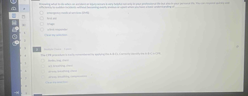 Solved: Knowing what to do when an accident or injury occurs is very ...