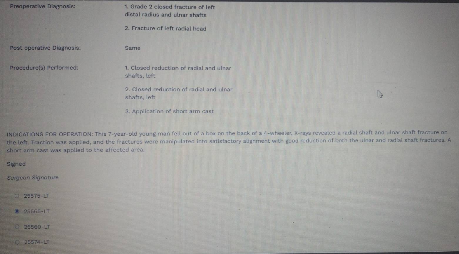 Solved: Preoperative Diagnosis: 1. Grade 2 closed fracture of left ...