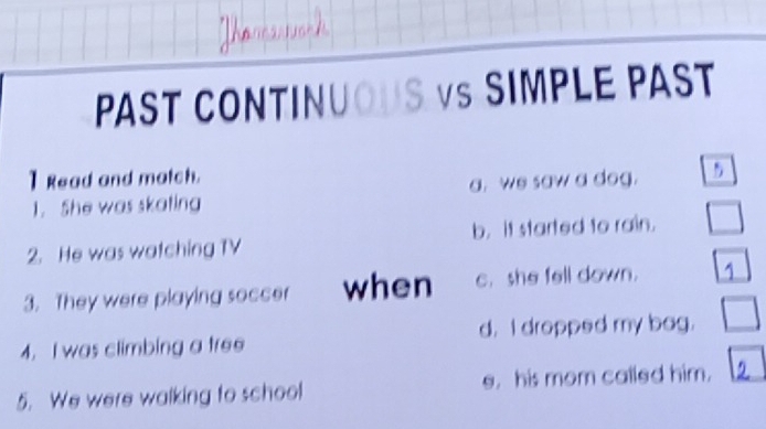 Resuelto:Thereswanh PAST CONTINUOUS vs SIMPLE PAST I Read and match. 1 ...