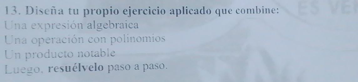 Resuelto:Diseña tu propio ejercicio aplicado que combine: Una expresión ...