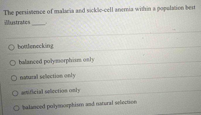 Solved: The persistence of malaria and sickle-cell anemia within a ...