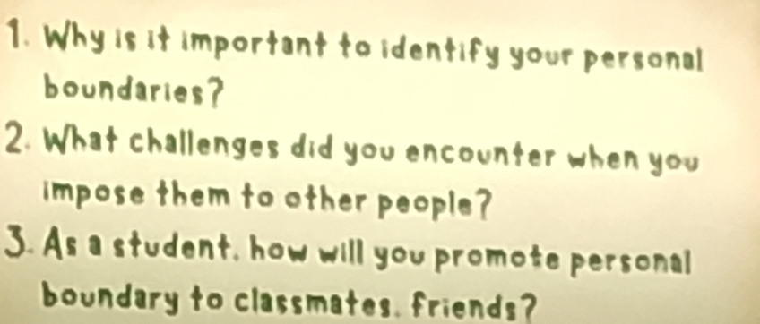 Solved: Why is it important to identify your personal boundaries? 2 ...
