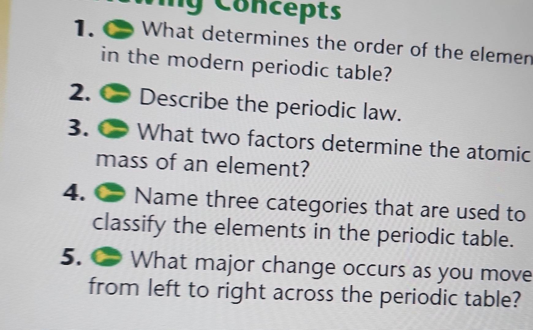 Solved: ing Concepts 1. What determines the order of the elemen in the ...