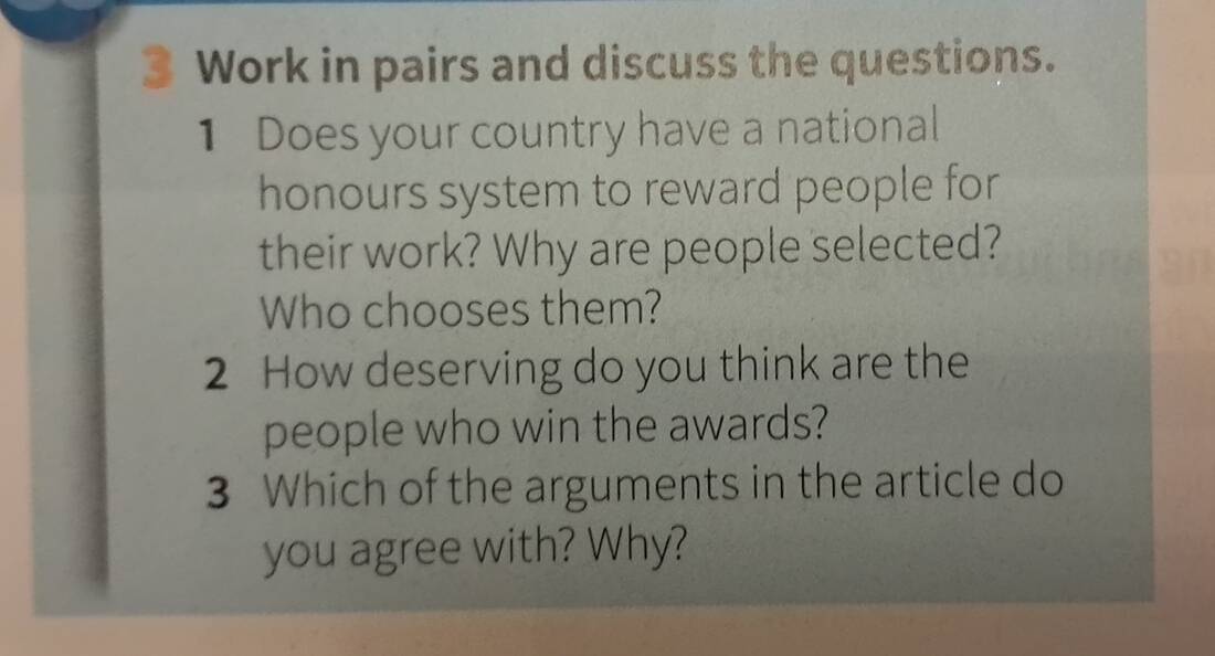 Risolto:Work in pairs and discuss the questions. 1 Does your country ...