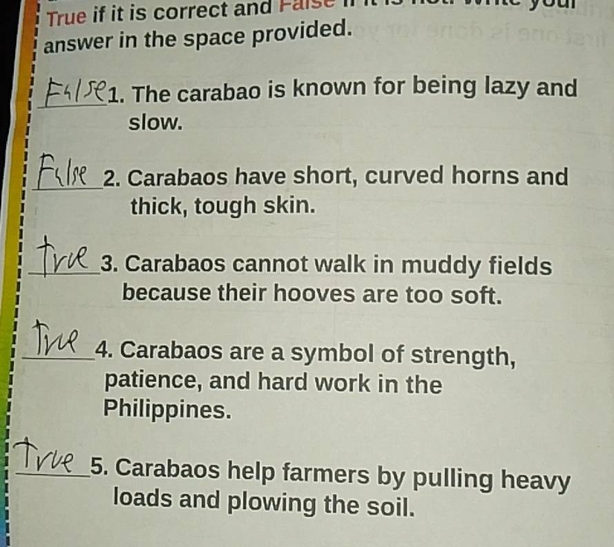 Solved: True if it is correct and False i answer in the space provided ...